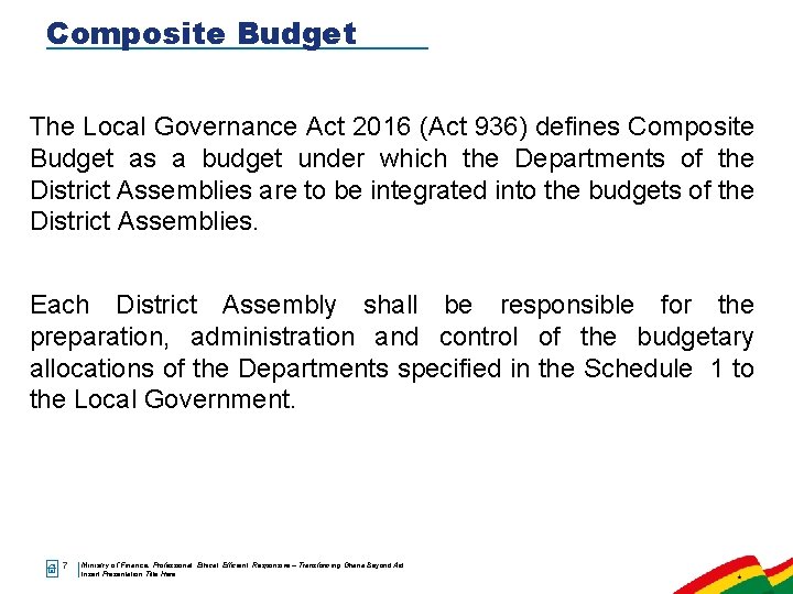 BUDGETING PROCESSES AND PROCEDURES IN GHANA COMPOSITE BUDGET