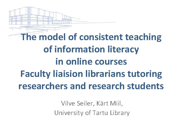 The model of consistent teaching of information literacy