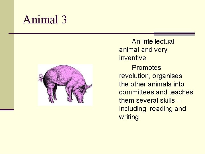 Meeting the characters on Animal Farm LO developing