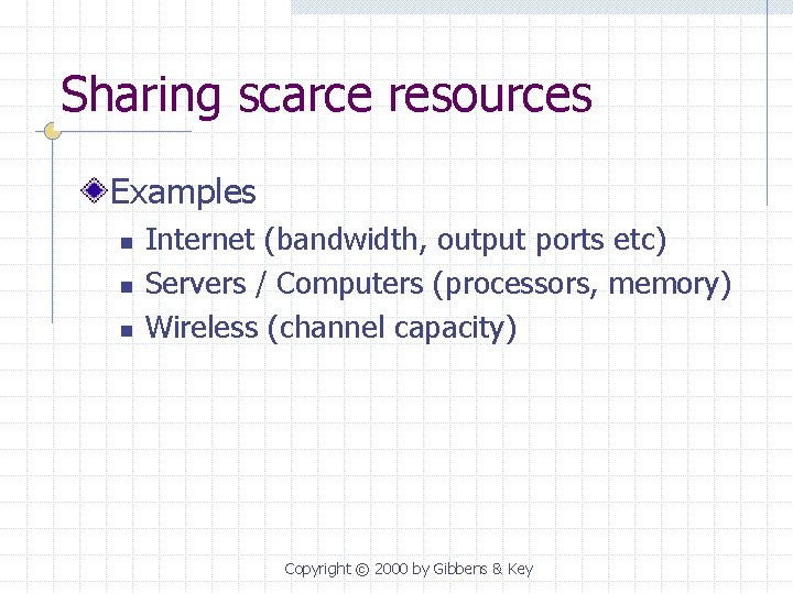Distributed control and resource pricing Richard Gibbens University
