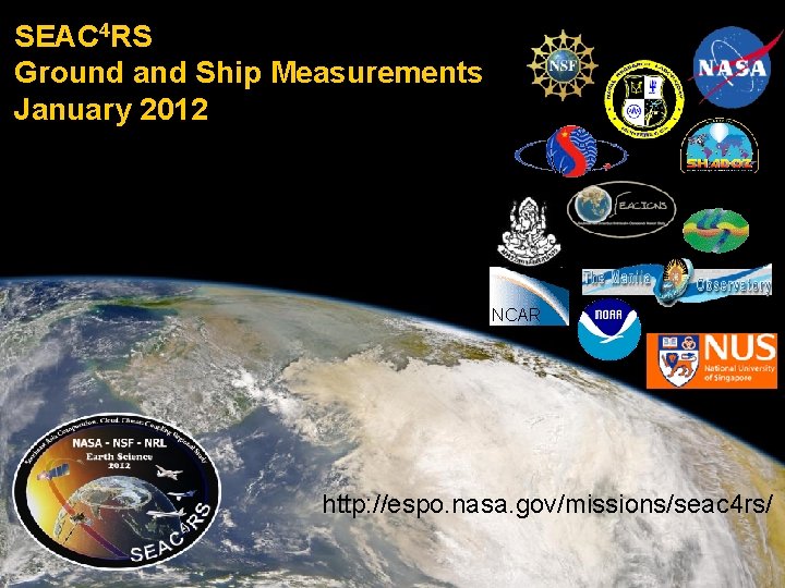 SEAC 4 RS Ground and Ship Measurements January