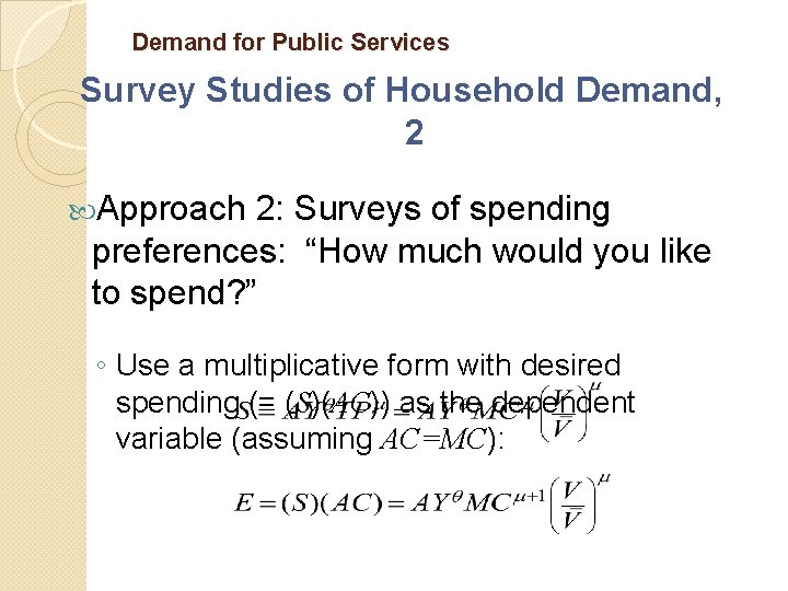 Public Finance Seminar Spring 2019 Professor Yinger Demand