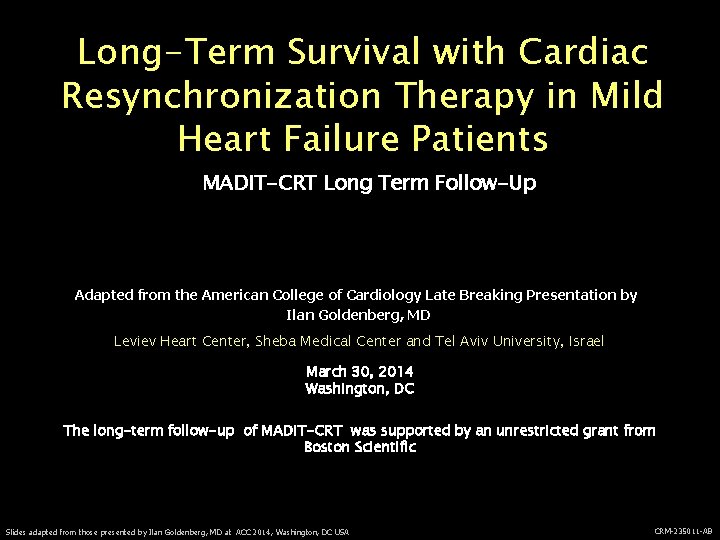 LongTerm Survival with Cardiac Resynchronization Therapy in Mild