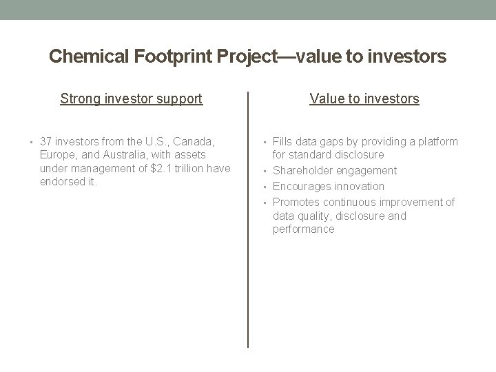 CHEMICAL FOOTPRINT PROJECT AND ITS VALUE TO INVESTORS