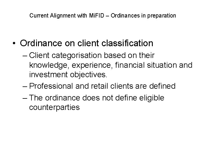 Implementation of Markets in Financial Instruments Directive Mi