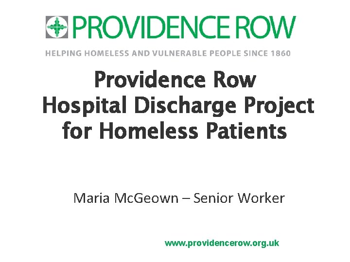 Providence Row Hospital Discharge Project for Homeless Patients