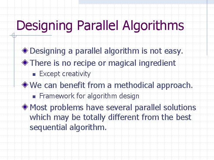 CS 484 Designing Parallel Algorithms Designing a parallel