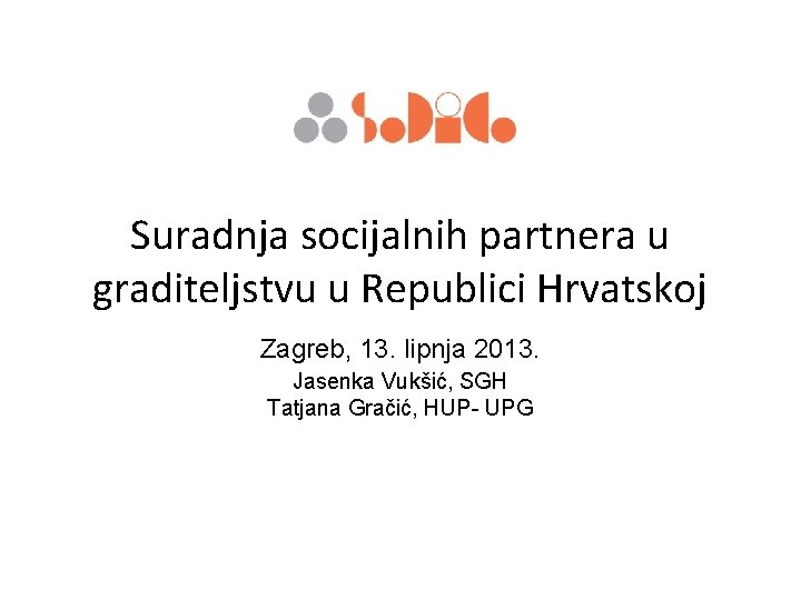 Suradnja socijalnih partnera u graditeljstvu u Republici Hrvatskoj
