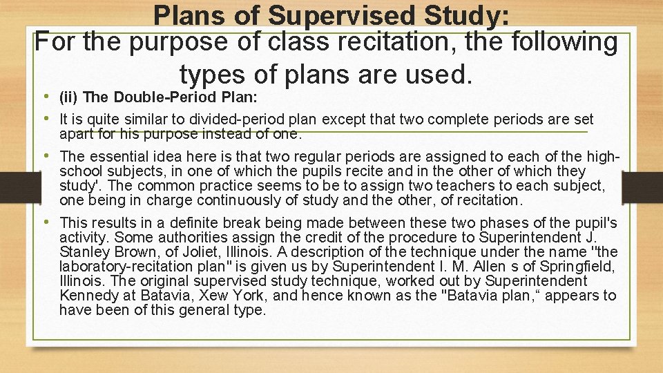 Supervised Study Technique for Teaching Superintendent Kennedy Batavia
