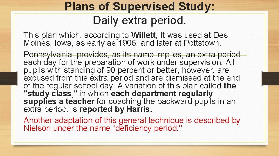 Supervised Study Technique for Teaching Superintendent Kennedy Batavia