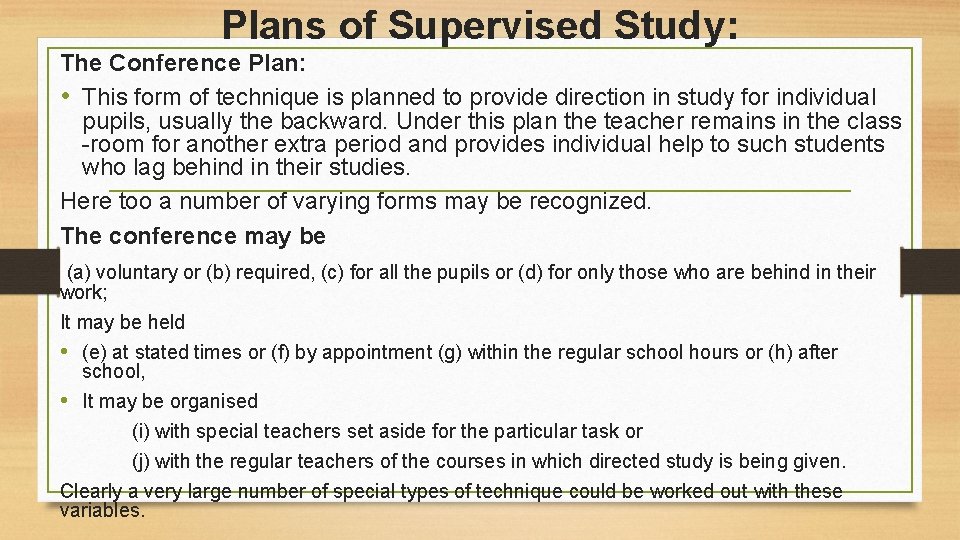 Supervised Study Technique for Teaching Superintendent Kennedy Batavia