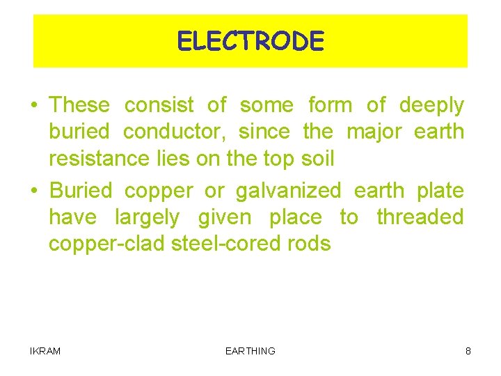 EARTHING by RAIS BIN MAAT Institut Latihan dan
