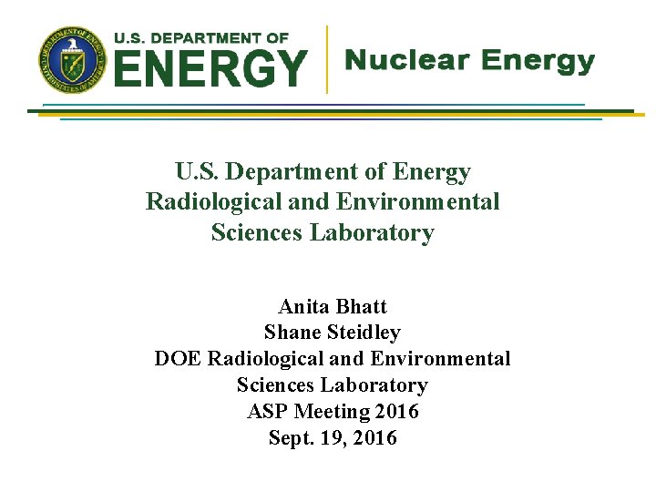 U S Department of Energy Radiological and Environmental