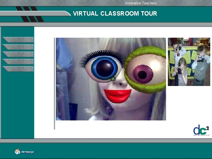 Innovative Teachers VIRTUAL CLASSROOM TOUR Homepage Title Measuring