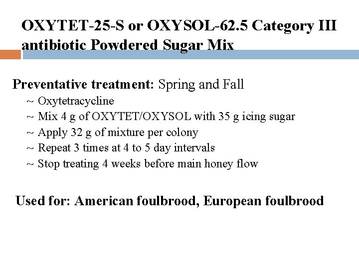 ANTIMICROBIAL RESISTANCE RISKS HONEY BEES AND BEEKEEPING Background