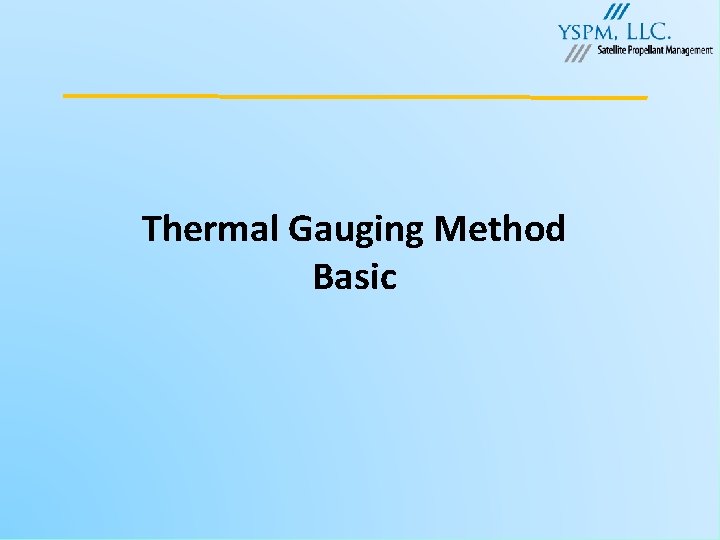 Propellant estimation by Thermal Gauging Method TGM Dr