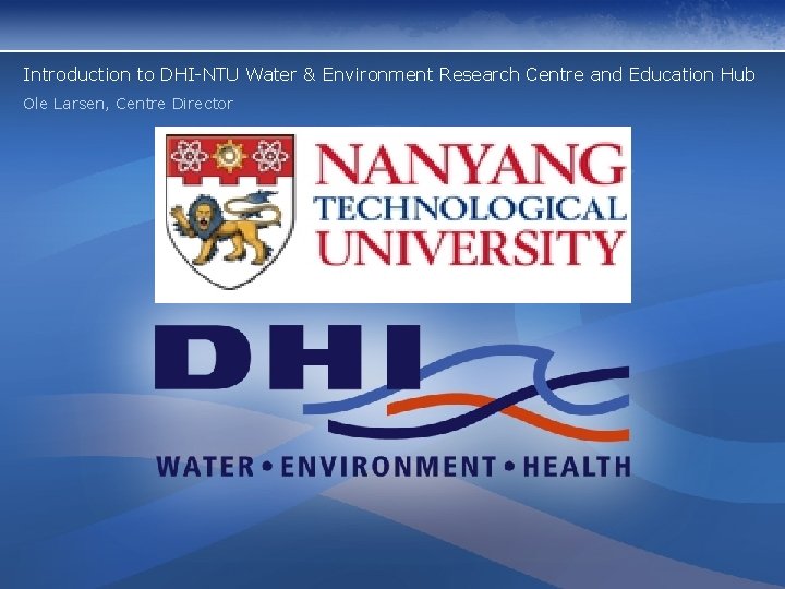 Introduction to DHINTU Water Environment Research Centre and