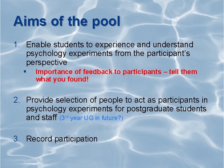 Using the psychology participant pool Mike Burt 25