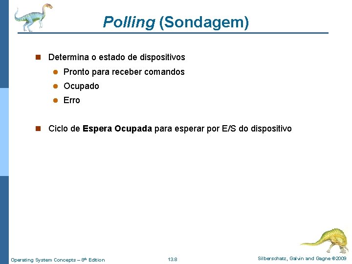 Captulo 13 Sistemas de ES Operating System Concepts