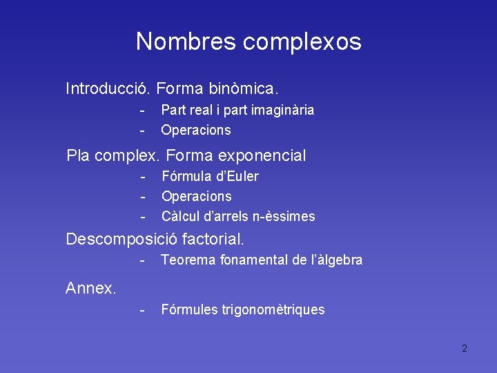 Tema 1 Nombres complexos lgebra i Geometria EETAC