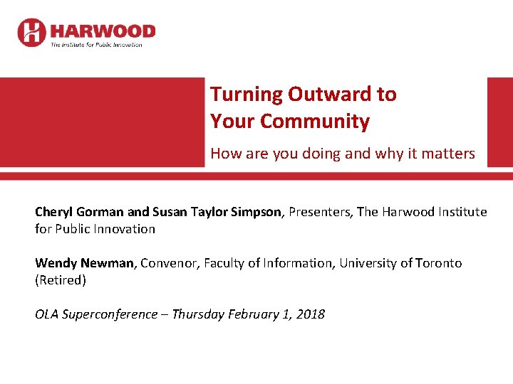 Turning Outward to Your Community How are you