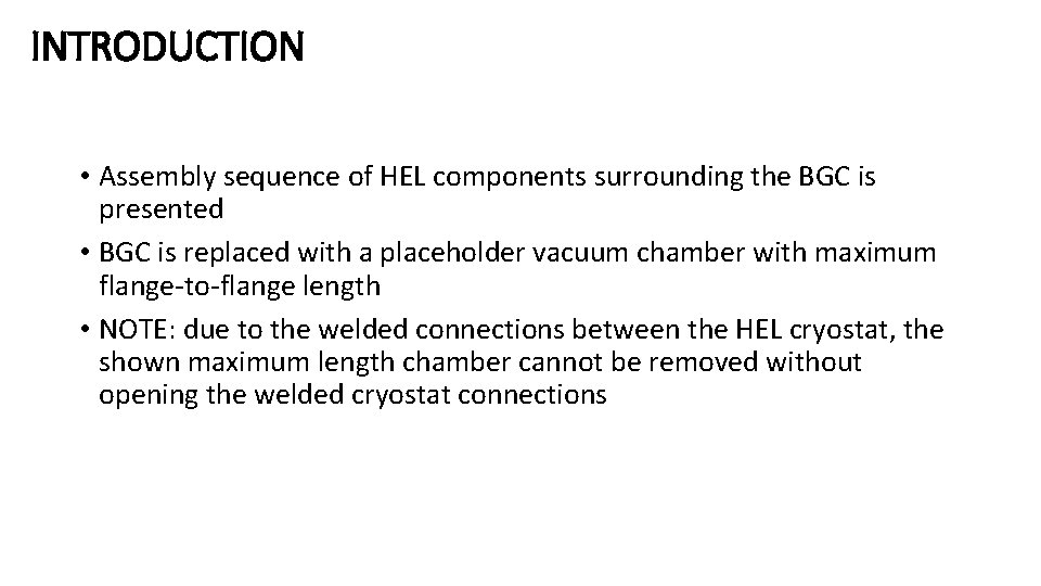 HEL ASSEMBLY SEQUENCE FOR THE Beam Gas Curtain