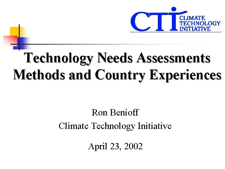 Technology Needs Assessments Methods and Country Experiences Ron