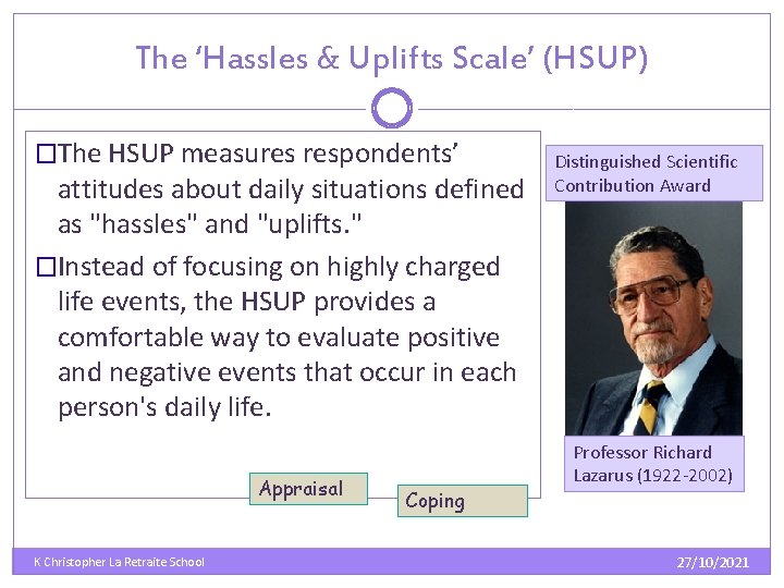 Daily Hassles and Uplifts K Christopher La Retraite