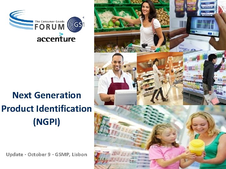 Next Generation Product Identification NGPI Partnership Framework Update
