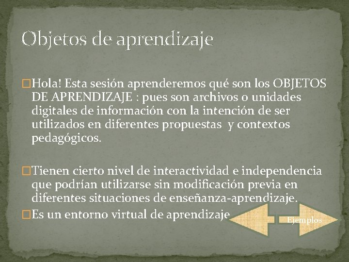 OBJETOS DE APRENDIZAJE Por ELIZABETH AMAYA ALAIN JESUS