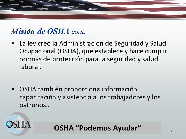 Administracin de Seguridad y Salud Ocupacional OSHA Introduccin