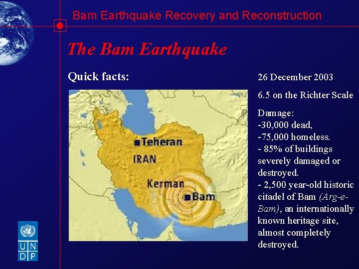Bam Earthquake Recovery and Reconstruction Challenge of Bam