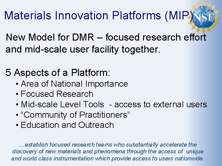 Materials Innovation Platforms MIP A New NSF Midscale