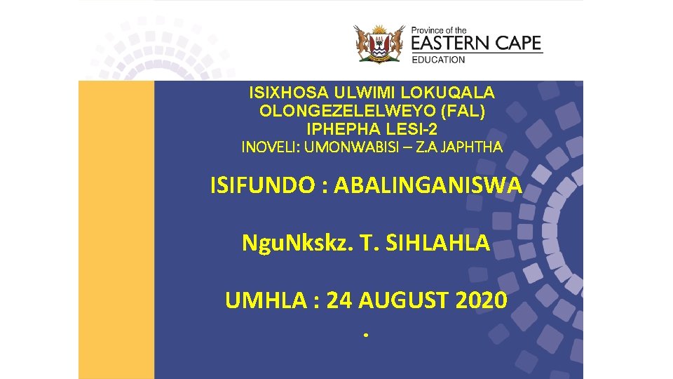 ISIXHOSA ULWIMI LOKUQALA OLONGEZELELWEYO FAL IPHEPHA LESI2 INOVELI