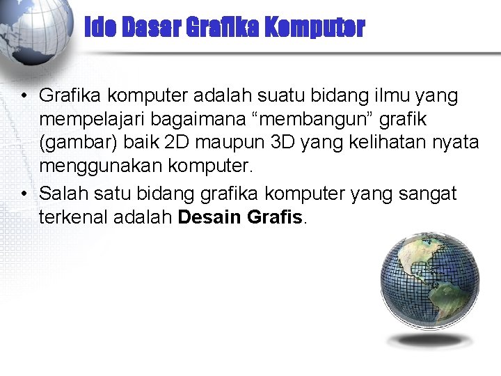 Pengantar Kuliah Grafika Komputer By Nana Ramadijanti Tujuan