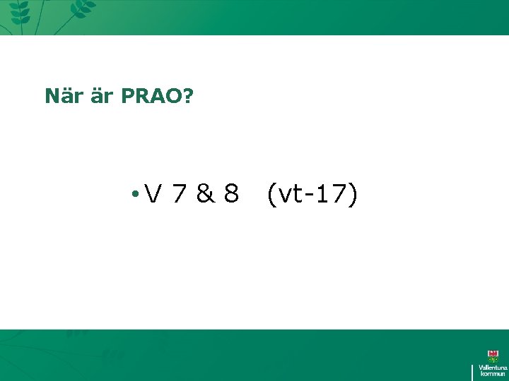 2021 10 27 Praktisk arbetslivsorientering PRAO STUDIE OCH