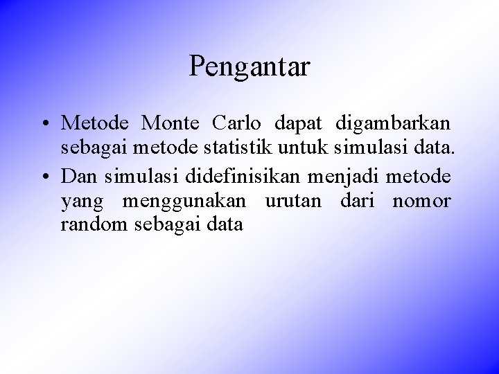Metode Monte Carlo Muhammad Yusuf Teknik Informatika Universitas