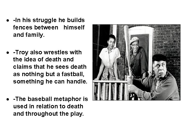 Fences by August Wilson Fences is the story