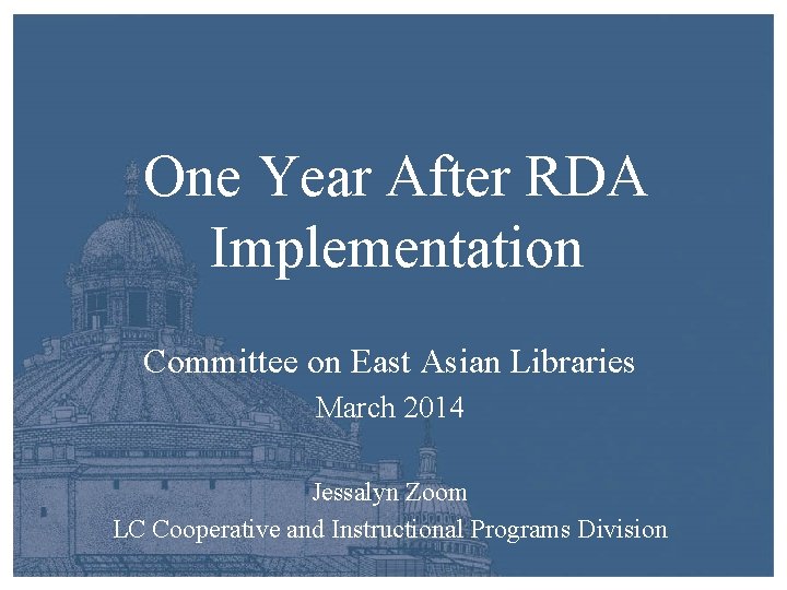 One Year After RDA Implementation Committee on East