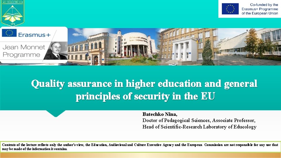 Quality assurance in higher education and general principles