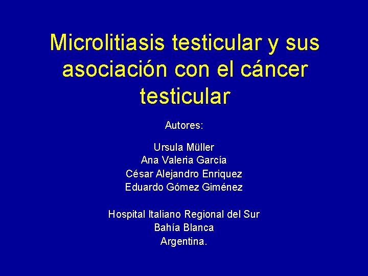 Microlitiasis testicular y sus asociacin con el cncer