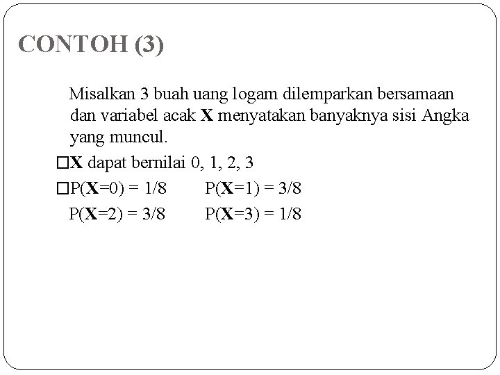 VARIABEL ACAK RANDOM VARIABLES Fungsi yang dihubungkan dengan
