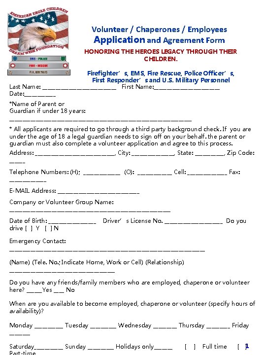 Volunteer Chaperones Employees Application and Agreement Form HONORING