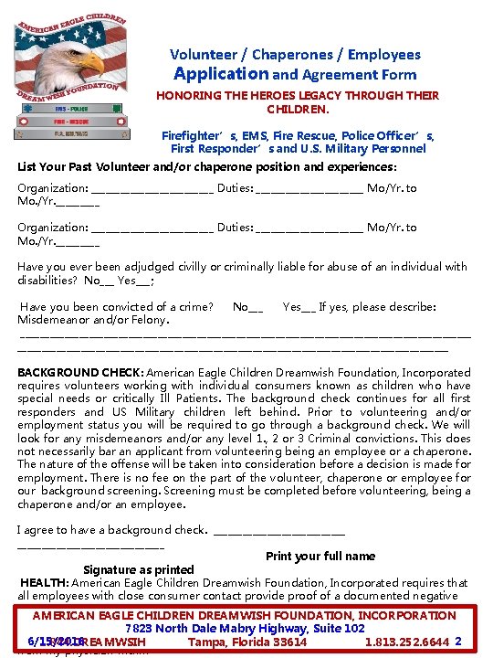 Volunteer Chaperones Employees Application and Agreement Form HONORING