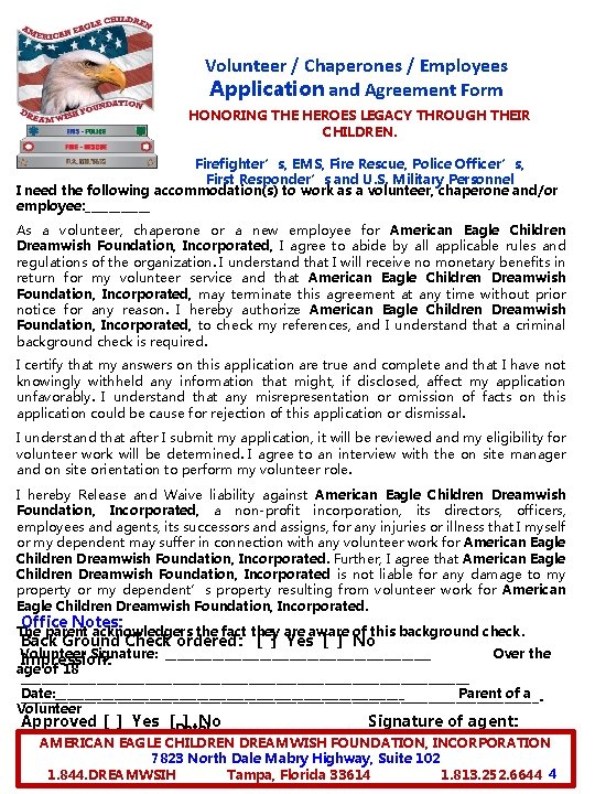 Volunteer Chaperones Employees Application and Agreement Form HONORING