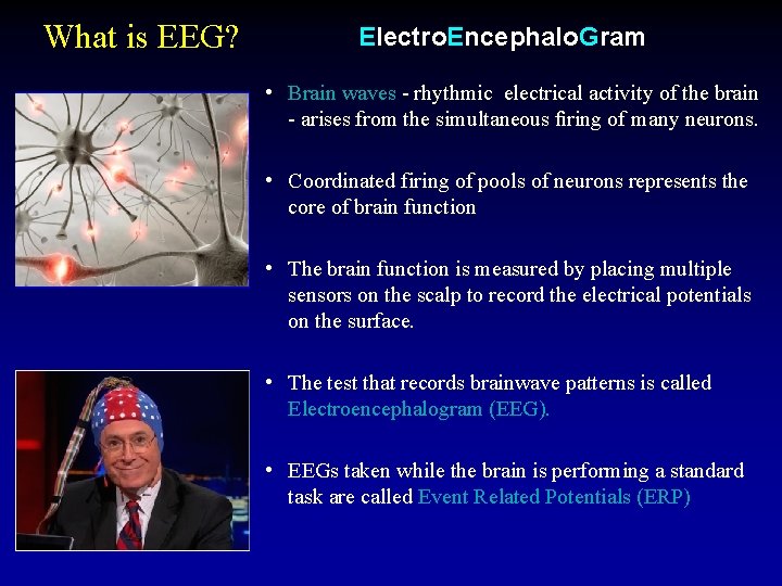 Evidence and Innovation Use of Electroencephalogram EEG in