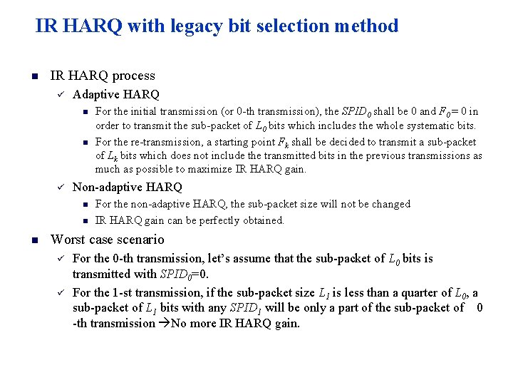 Bit selection method for IEEE 802 16 m