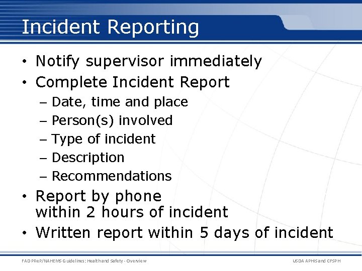 Health and Safety Overview Adapted from the FAD
