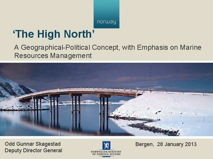 The High North A GeographicalPolitical Concept with Emphasis