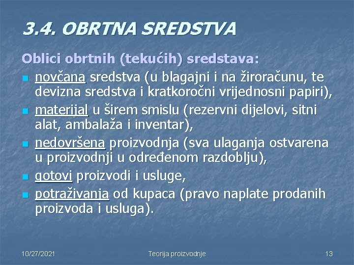 GLAVA 3 Teorija proizvodnje 10272021 Teorija proizvodnje 1